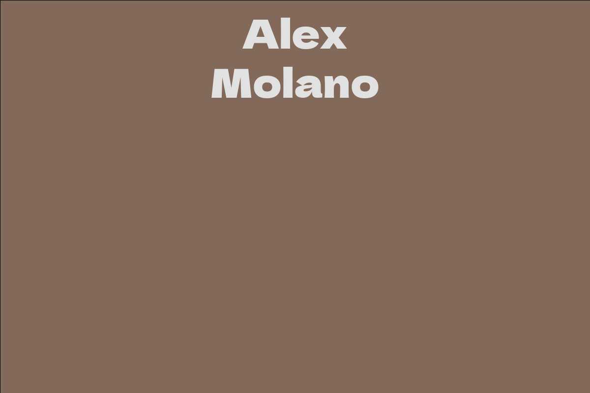 Alex Molano - Facts, Bio, Career, Net Worth | AidWiki