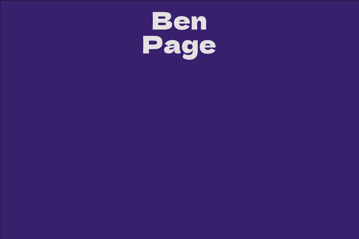Ben Page - Facts, Bio, Career, Net Worth | AidWiki