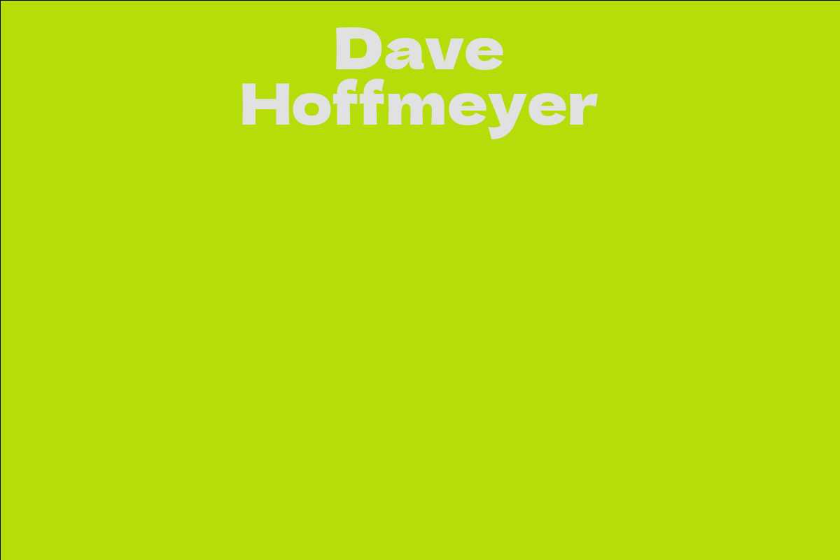 Dave Hoffmeyer - Facts, Bio, Career, Net Worth | AidWiki