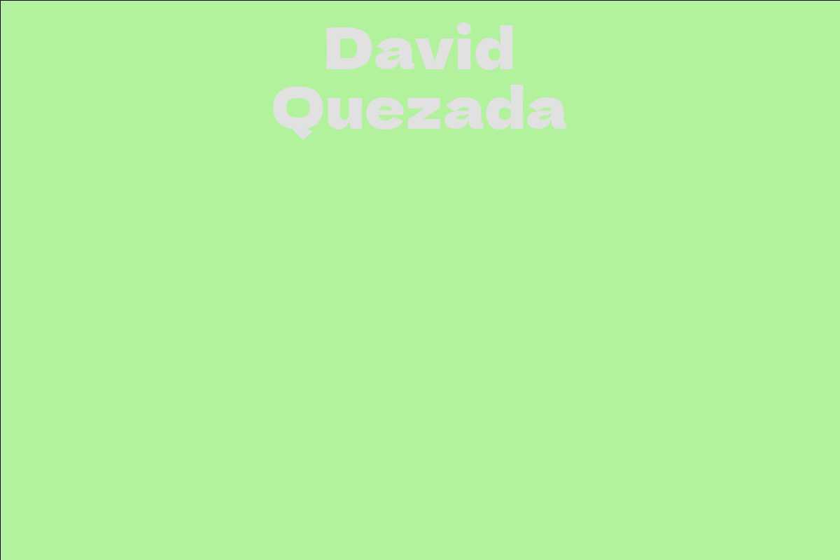 David Quezada - Facts, Bio, Career, Net Worth | AidWiki