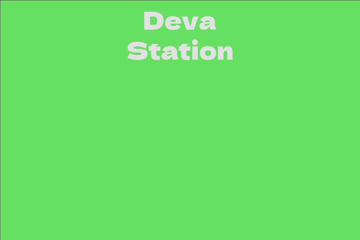 Deva Station - Facts, Bio, Career, Net Worth | AidWiki