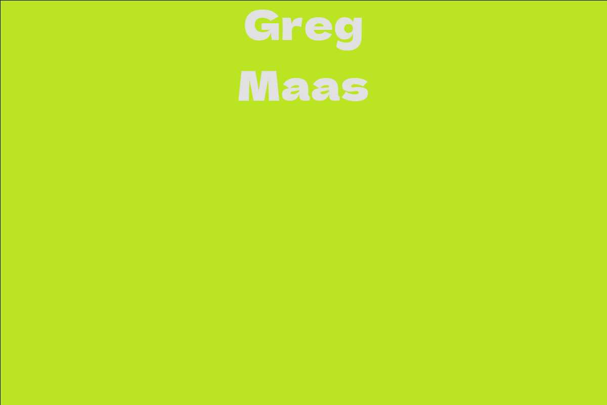Greg Maas - Facts, Bio, Career, Net Worth | AidWiki