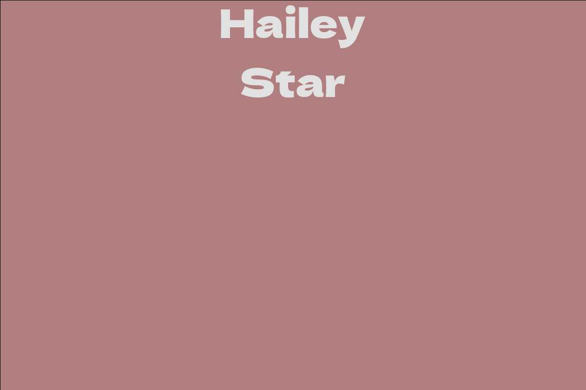 Hailey Star - Facts, Bio, Career, Net Worth | AidWiki