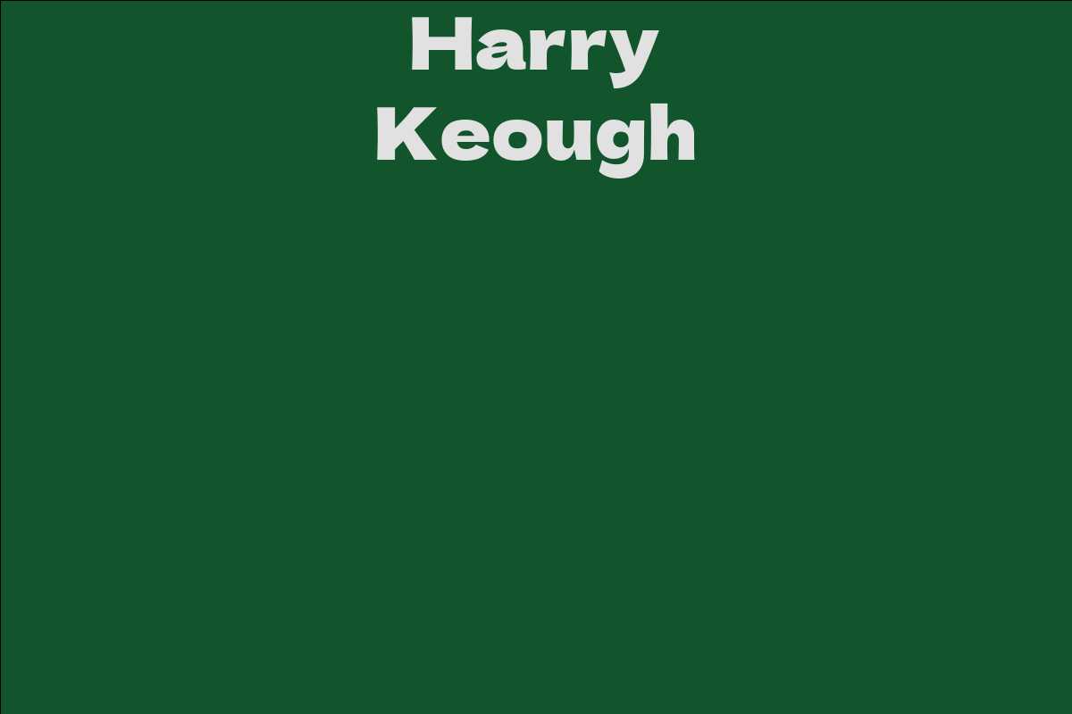Harry Keough - Facts, Bio, Career, Net Worth | AidWiki
