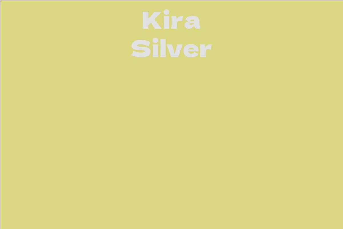 Kira Silver - Facts, Bio, Career, Net Worth | AidWiki