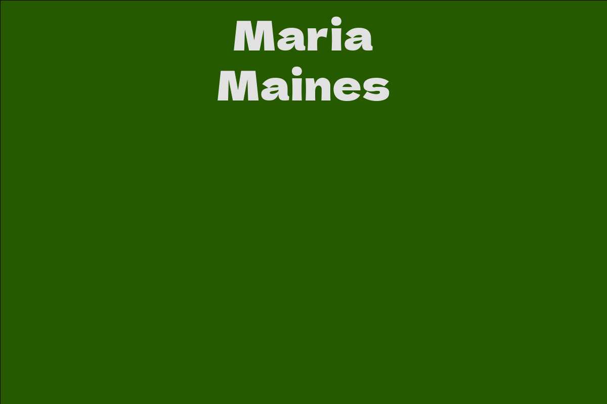 Maria Maines - Facts, Bio, Career, Net Worth | AidWiki