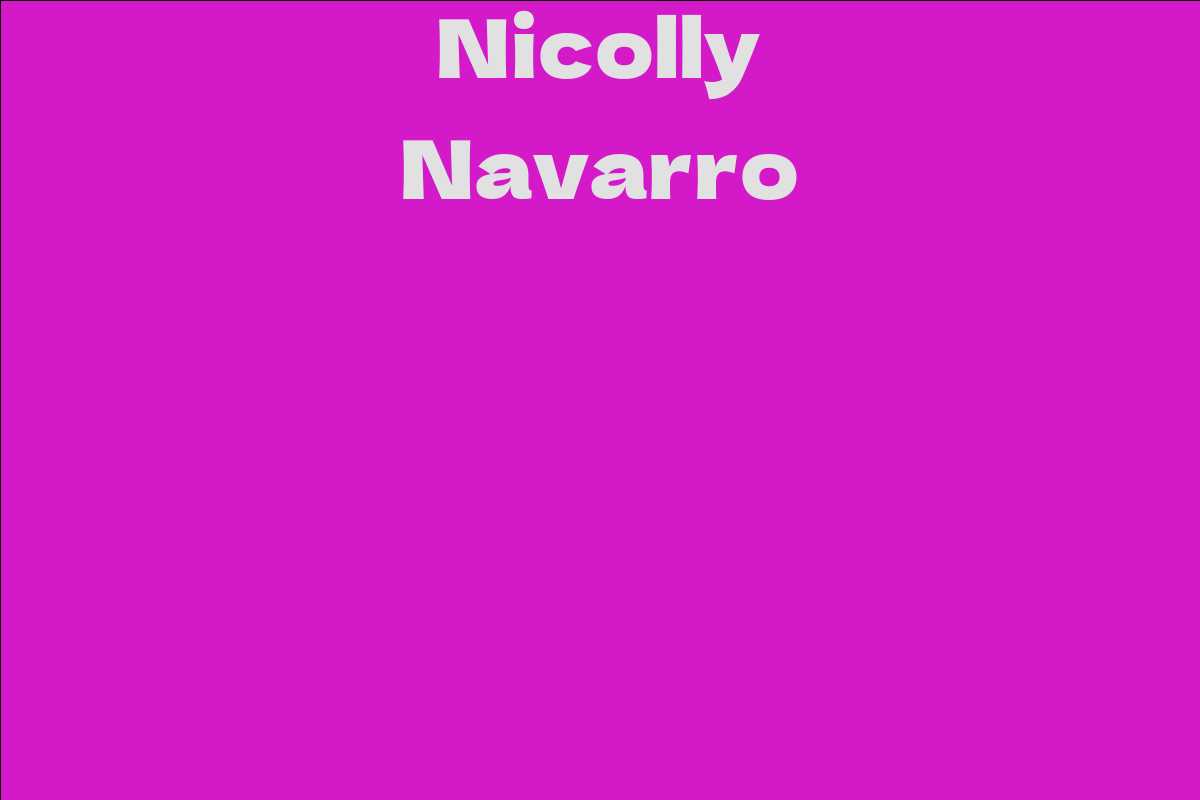 Nicolly Navarro - Facts, Bio, Career, Net Worth | AidWiki