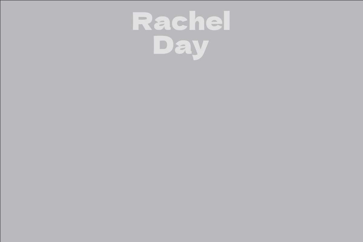 Rachel Day - Facts, Bio, Career, Net Worth | AidWiki