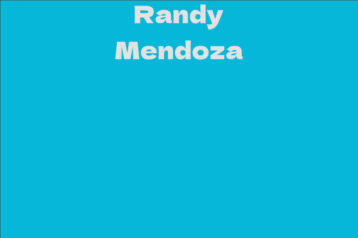 Randy Mendoza - Facts, Bio, Career, Net Worth | AidWiki
