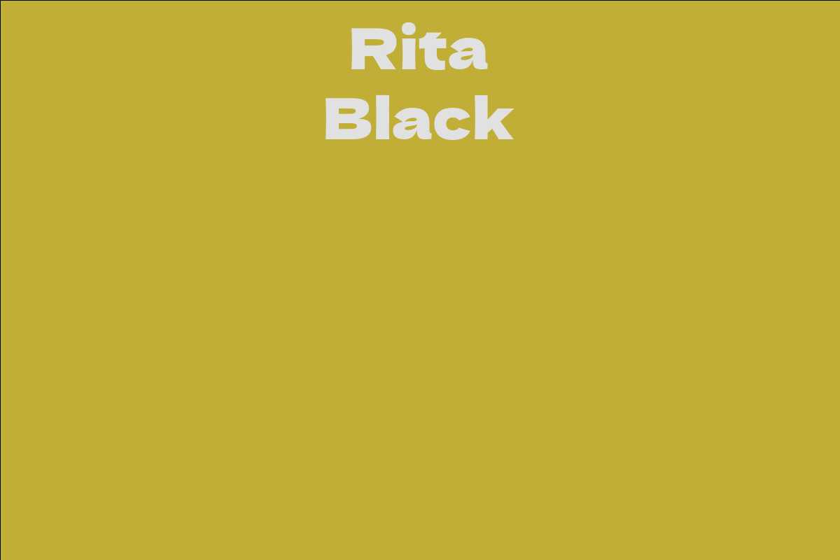 Rita Black - Facts, Bio, Career, Net Worth | AidWiki