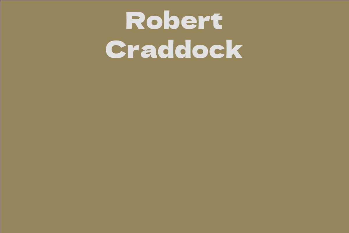 Robert Craddock - Facts, Bio, Career, Net Worth | AidWiki