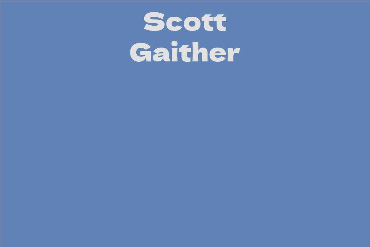Scott Gaither - Facts, Bio, Career, Net Worth | AidWiki