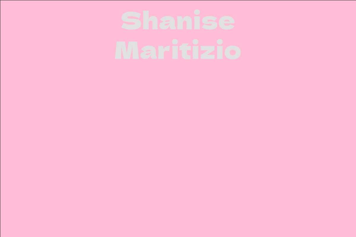 Shanise Maritizio - Facts, Bio, Career, Net Worth | AidWiki