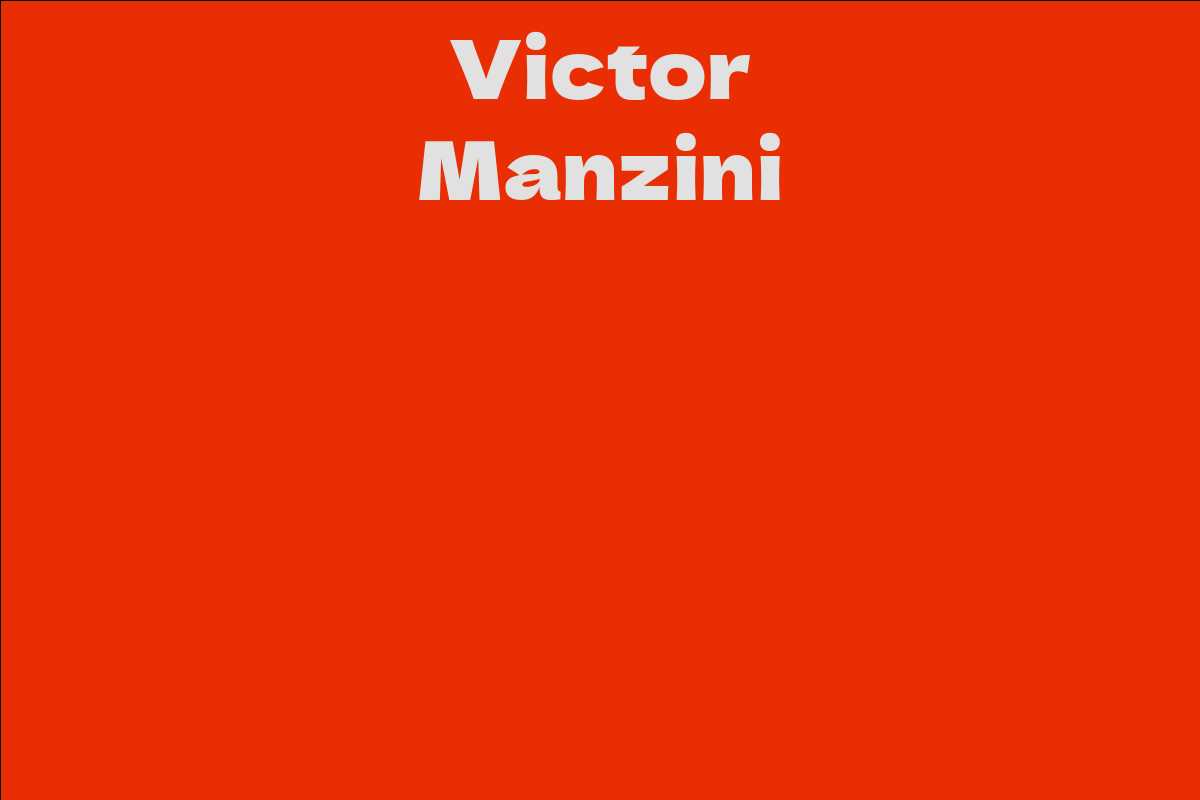 Victor Manzini - Facts, Bio, Career, Net Worth | AidWiki