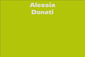 Alessia Donati - Facts, Bio, Career, Net Worth | AidWiki