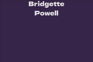 Bridgette Powell - Facts, Bio, Career, Net Worth | AidWiki