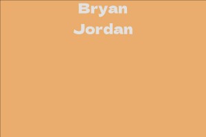 Bryan Jordan - Facts, Bio, Career, Net Worth | AidWiki