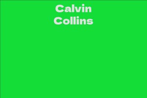 Calvin Collins - Facts, Bio, Career, Net Worth | AidWiki