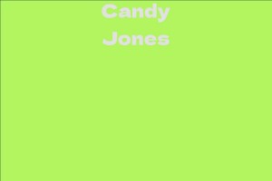 Candy Jones - Facts, Bio, Career, Net Worth | AidWiki