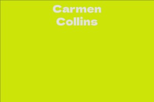 Carmen Collins - Facts, Bio, Career, Net Worth | AidWiki