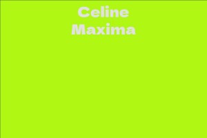 Celine Maxima - Facts, Bio, Career, Net Worth | AidWiki