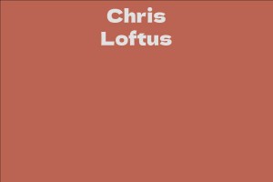 Chris Loftus - Facts, Bio, Career, Net Worth | AidWiki