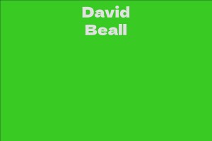 David Beall - Facts, Bio, Career, Net Worth | AidWiki