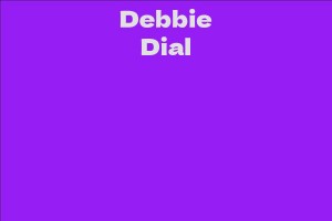 Debbie Dial - Facts, Bio, Career, Net Worth | AidWiki
