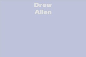 Drew Allen - Facts, Bio, Career, Net Worth | AidWiki