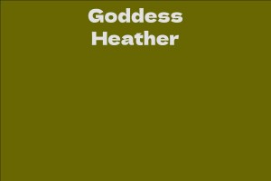Goddess Heather - Facts, Bio, Career, Net Worth | AidWiki