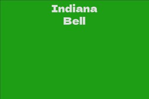 Indiana Bell - Facts, Bio, Career, Net Worth | AidWiki