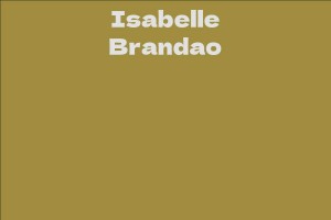 Isabelle Brandao - Facts, Bio, Career, Net Worth | AidWiki