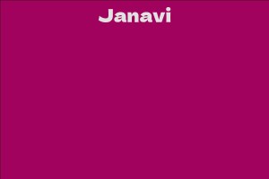 Janavi - Facts, Bio, Career, Net Worth | AidWiki