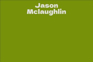 Jason Mclaughlin - Facts, Bio, Career, Net Worth | AidWiki