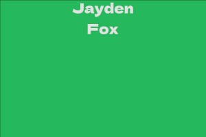 Jayden Fox - Facts, Bio, Career, Net Worth | AidWiki