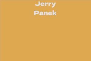 Jerry Panek - Facts, Bio, Career, Net Worth | AidWiki
