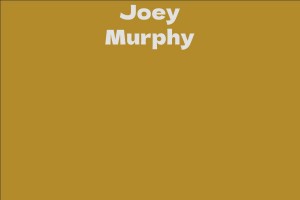 Joey Murphy - Facts, Bio, Career, Net Worth | AidWiki
