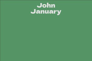 John January - Facts, Bio, Career, Net Worth | AidWiki