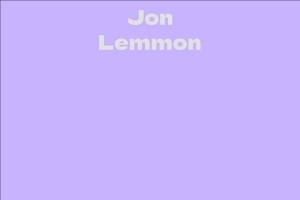 Jon Lemmon - Facts, Bio, Career, Net Worth | AidWiki