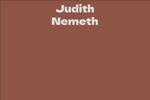 Judith Nemeth - Facts, Bio, Career, Net Worth | AidWiki