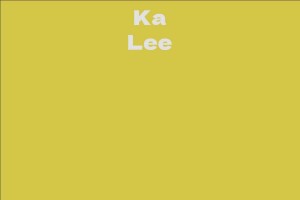 Ka Lee - Facts, Bio, Career, Net Worth | AidWiki