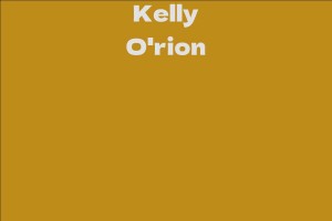 Kelly O'rion - Facts, Bio, Career, Net Worth | AidWiki