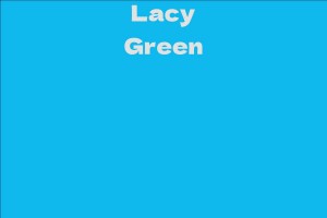 Lacy Green - Facts, Bio, Career, Net Worth | AidWiki