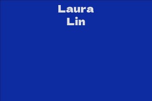 Laura Lin - Facts, Bio, Career, Net Worth | AidWiki