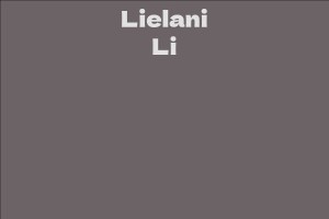 Lielani Li - Facts, Bio, Career, Net Worth | AidWiki
