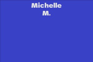 Michelle M. - Facts, Bio, Career, Net Worth | AidWiki