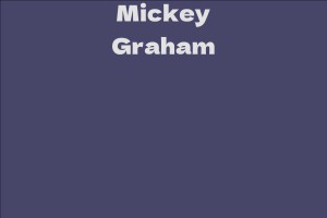 Mickey Graham - Facts, Bio, Career, Net Worth | AidWiki