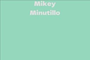 Mikey Minutillo - Facts, Bio, Career, Net Worth | AidWiki