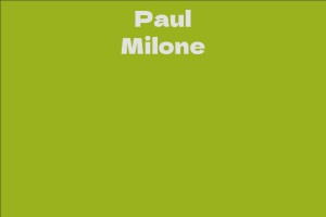 Paul Milone - Facts, Bio, Career, Net Worth | AidWiki