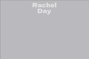 Rachel Day - Facts, Bio, Career, Net Worth | AidWiki